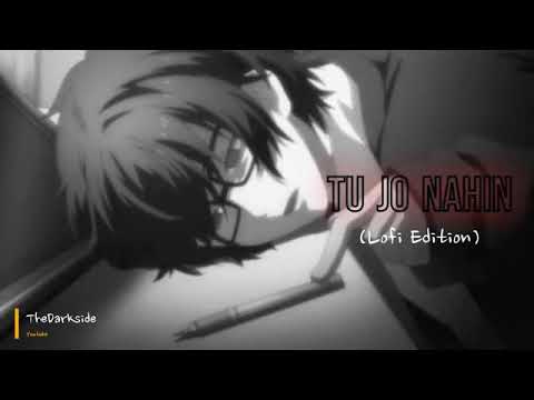 Tu Jo Nahin hai kuchh bhi Nahin sad song lyrics