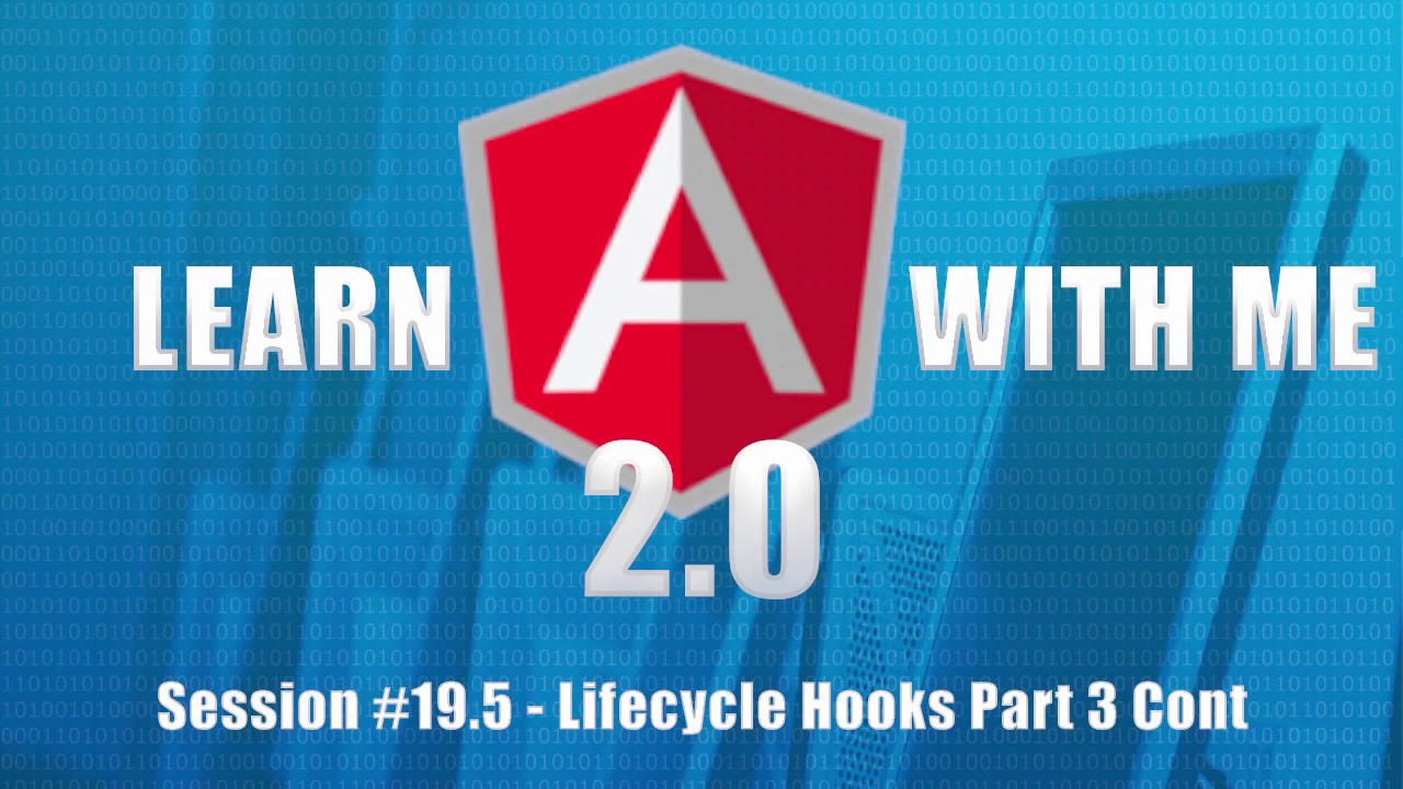 Angular 2 (Angular 4) - Lifecycle Hooks