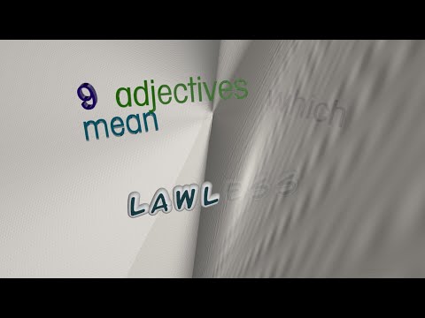 lawless - 11 adjectives synonym to lawless (sentence examples)