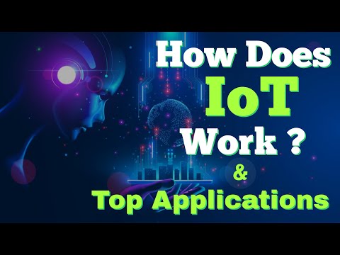 How Does IoT Work? || Top Applications of IoT.