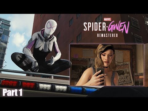 *NEW* Spider-Gwen - Part 1 - Ultimate Difficulty ( Marvel's Spider-Man MOD )