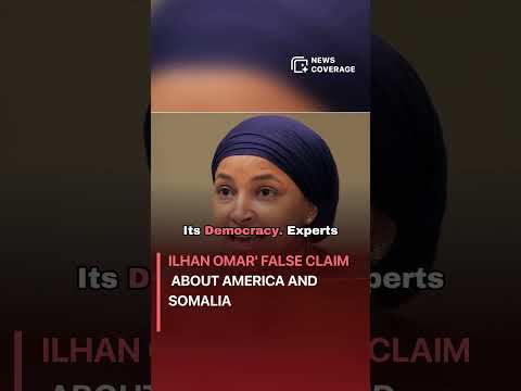 Ilhan Omar's False Claim About America and Somalia #politics