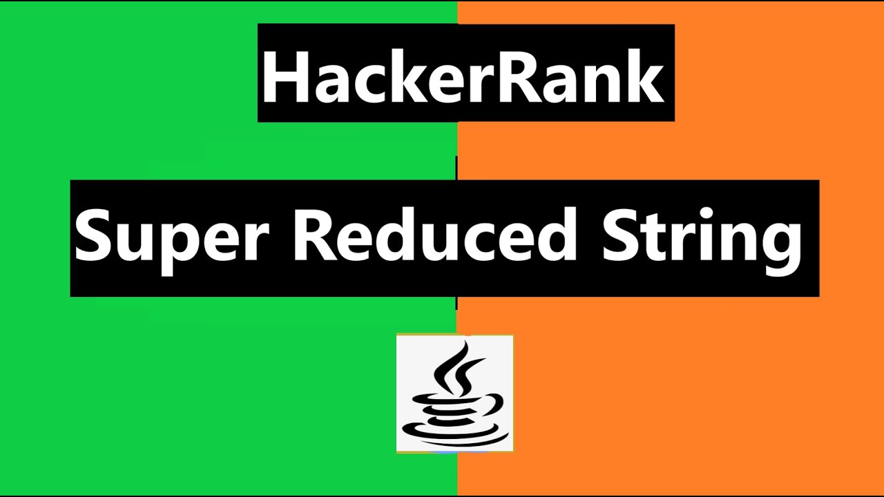 Super Reduced String Hackerrank Solution - java 8| Hackerrank Algorithms