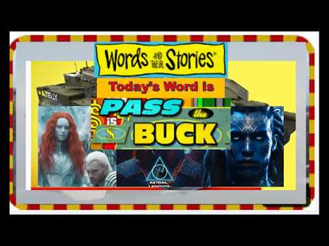 PASS THE BUCK Origin & Meaning
