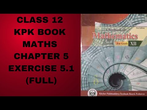 Class 12 KPK Book Maths Chapter 5 Exercise 5.1 Full