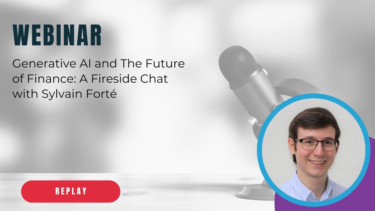 Generative AI and The Future of Finance: A Fireside Chat with Sylvain Forté