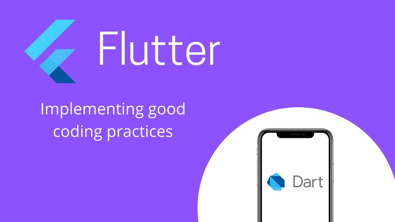 Flutter Code Standards and Technical tips