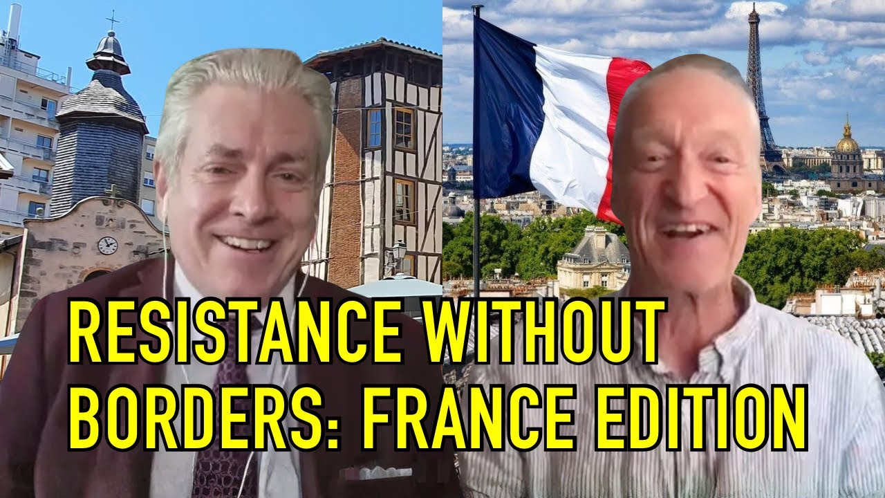 RESISTANCE WITHOUT BORDERS: FRANCE EDITION