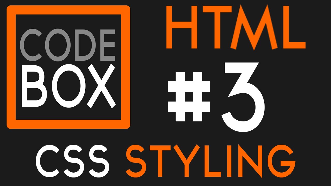 HTML #3 - CSS | CodeBox