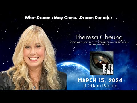 What Dreams May Come...Dream Decoder with Author Theresa Cheung