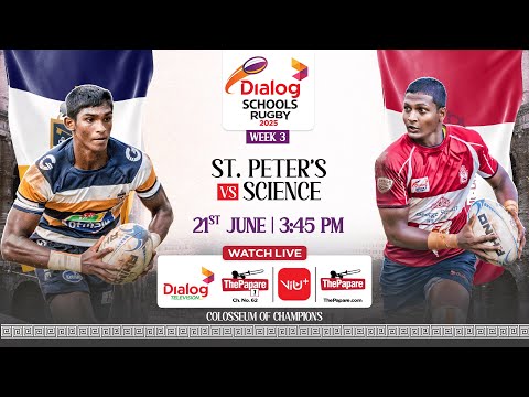 St. Peter's College vs Science College - Dialog Schools Rugby League 2025