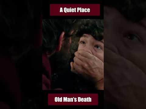 A Quiet Place - Old Man's Death #shorts #aquietplace #aquietplacereview