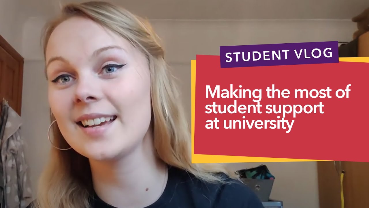 Making the most of student support at university