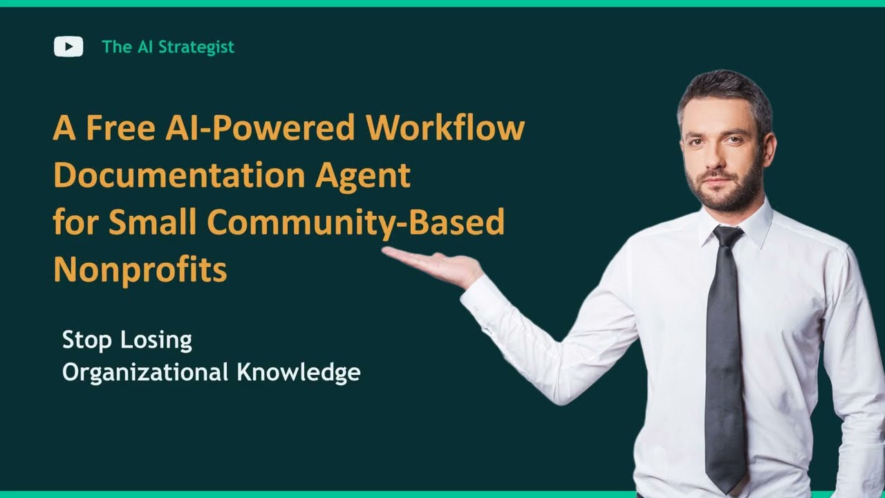 A Free AI-Powered Workflow Documentation Agent for Small Community-Based Nonprofits