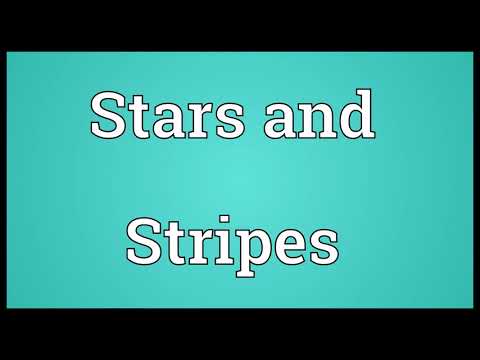 Stars and Stripes Meaning