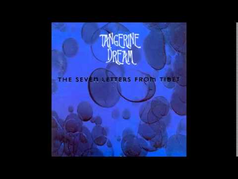 Tangerine Dream - Seven Letters from Tibet [full album]
