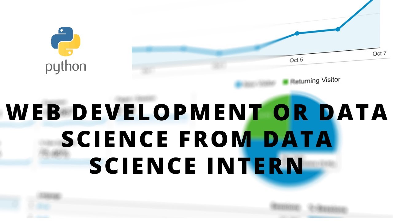 Web Development or Data Science from a Data Science Intern views.
