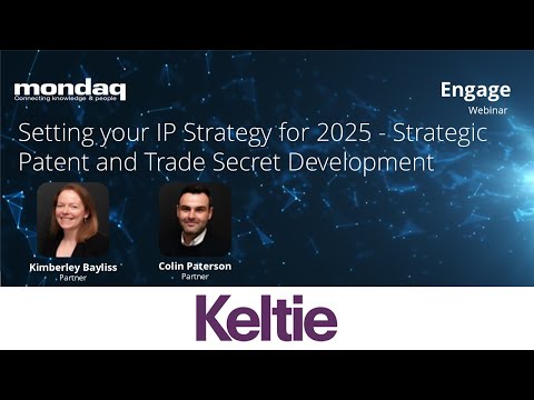 Webinar: Setting Your IP Strategy for 2025 | Strategic Patent & Trade Secret Development
