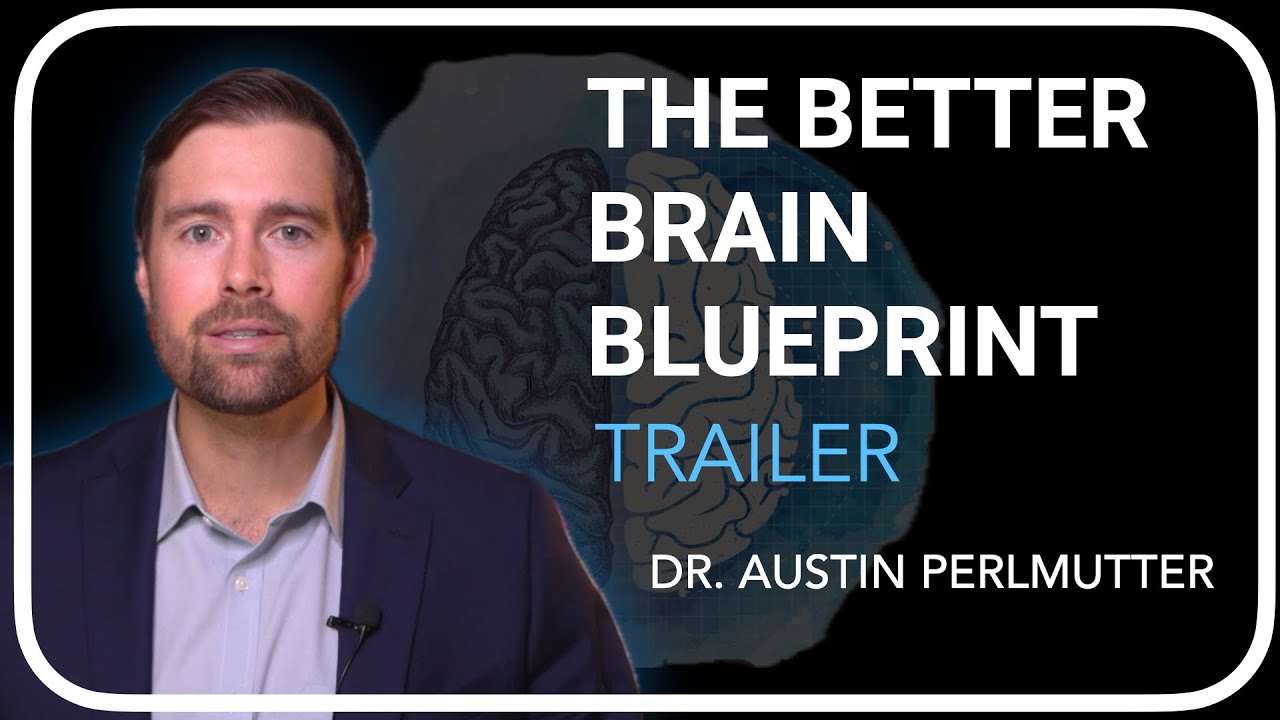 The Better Brain Blueprint (Trailer)