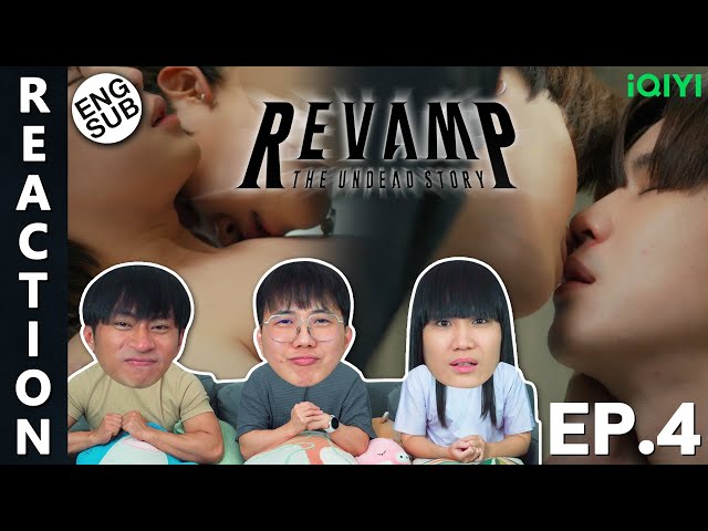 (ENG SUB) [REACTION] REVAMP THE UNDEAD STORY | EP.4 | IPOND TV | วิดีโอ ...