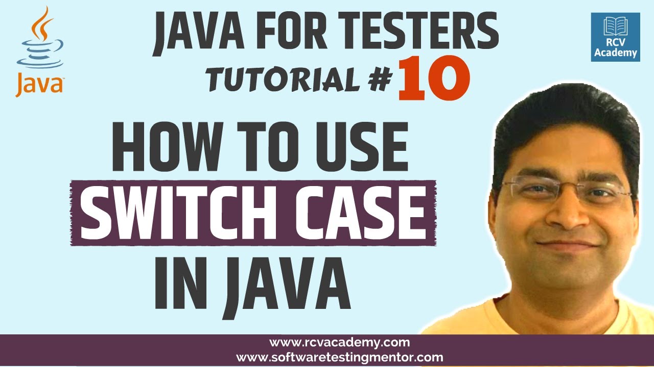 Java for Testers #10 - How to use Switch Case in Java