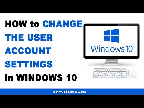 How to Change the User Account Settings in Windows 10