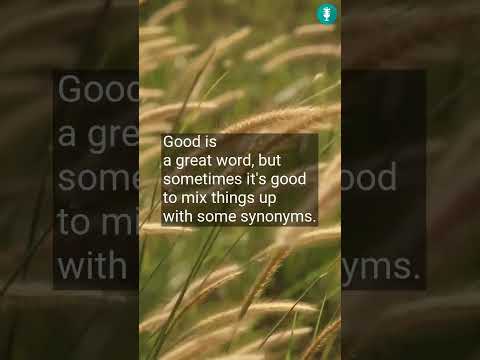 Vocabulary: "Synonyms for good"