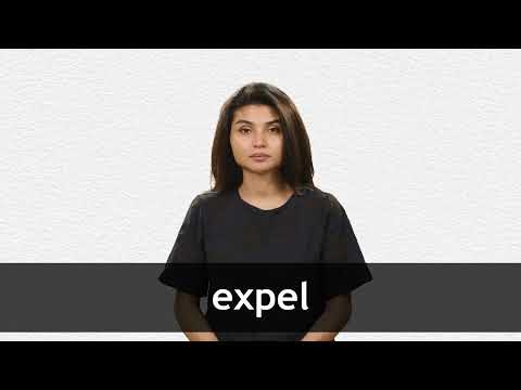 EXPEL definition and meaning | Collins English Dictionary