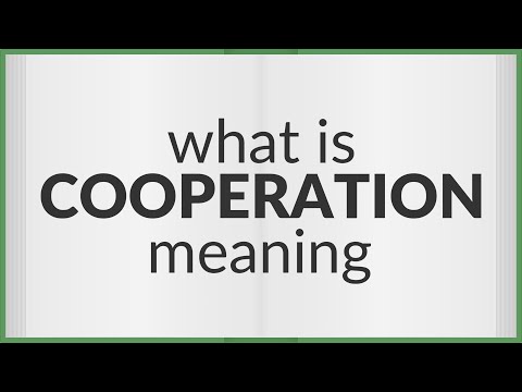 Cooperation | meaning of Cooperation