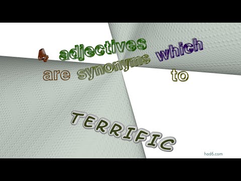 terrific - 5 adjectives synonym to terrific (sentence examples)