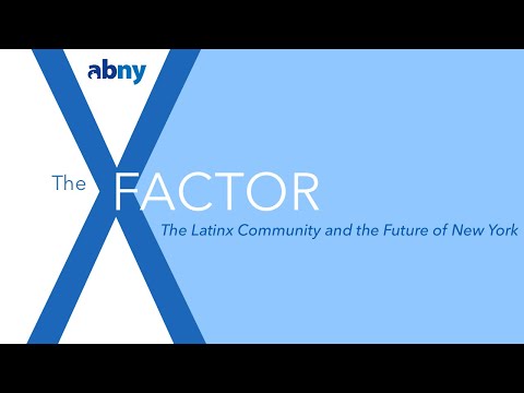 The X Factor - The Latinx Community and the Future of New York