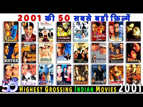 Top 50 Highest GROSSING Indian Movies Of 2001 | Top 50 Bollywood Movies Of 2001 | Hit or Flop 2001.