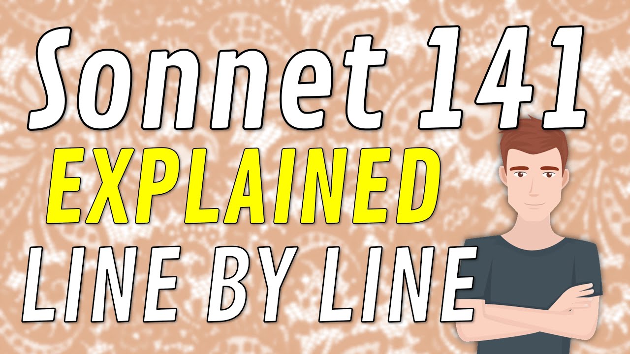 Line by Line: Shakespeare's Sonnet 141