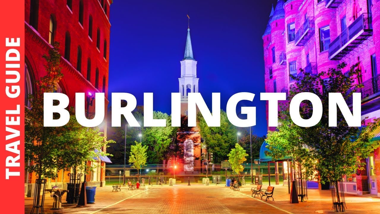 Burlington Vermont Travel Guide: 15 BEST Things To Do In Burlington VT