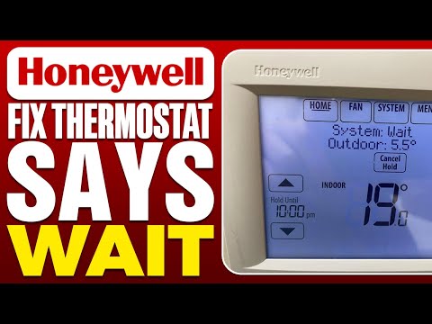 How To Fix Honeywell Thermostat Says Wait