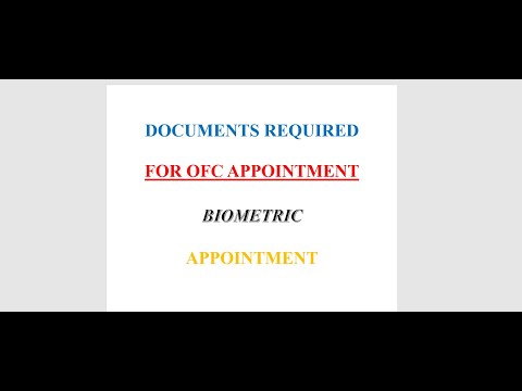 DOCUMENTS REQUIRED FOR OFC APPOINTMENT (BIOMETRIC APPOINTMENT)