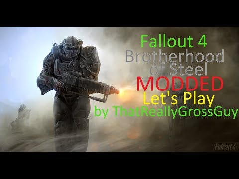 Steam Community :: Video :: Fallout 4 (MODDED Brotherhood Part 34 ...