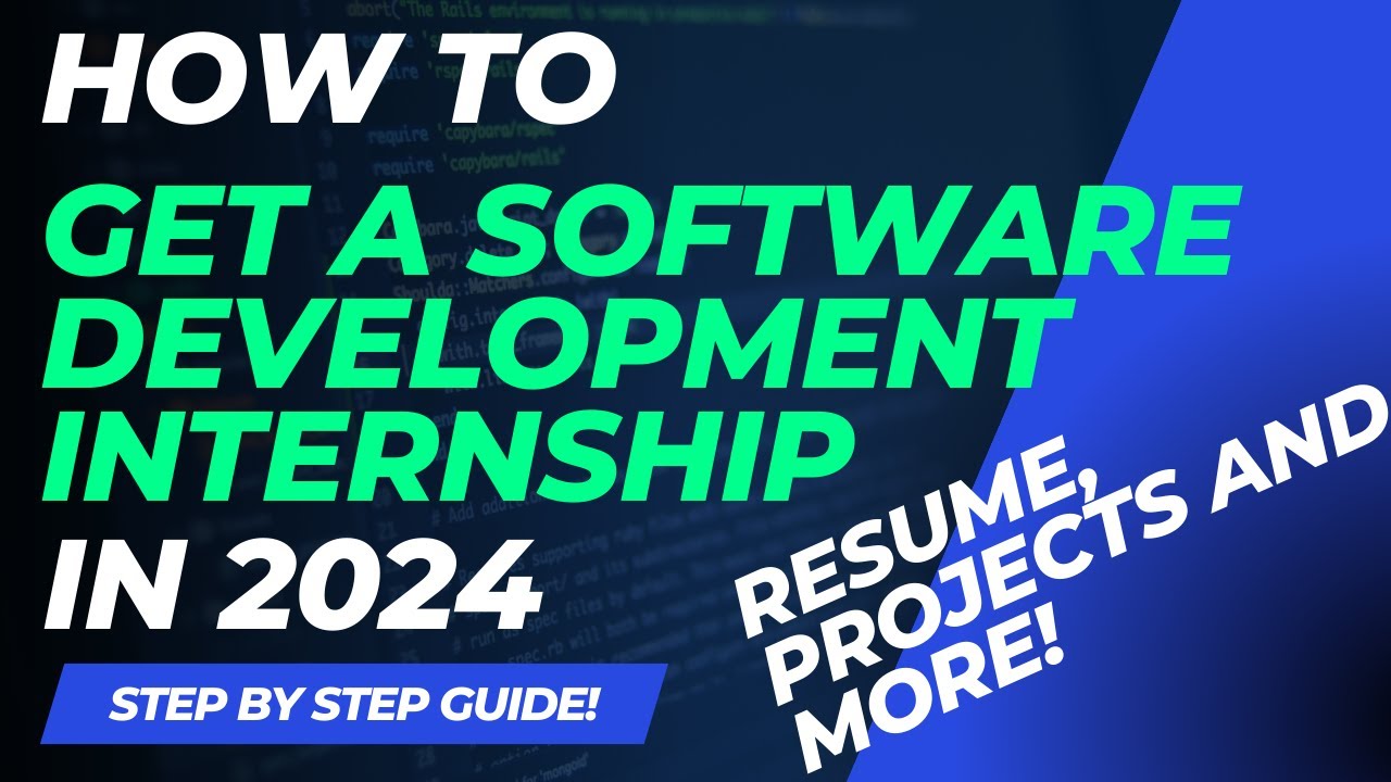 How To Land A Software Developer Internship In 2024 With No Work Experience | Resume, Projects, etc.