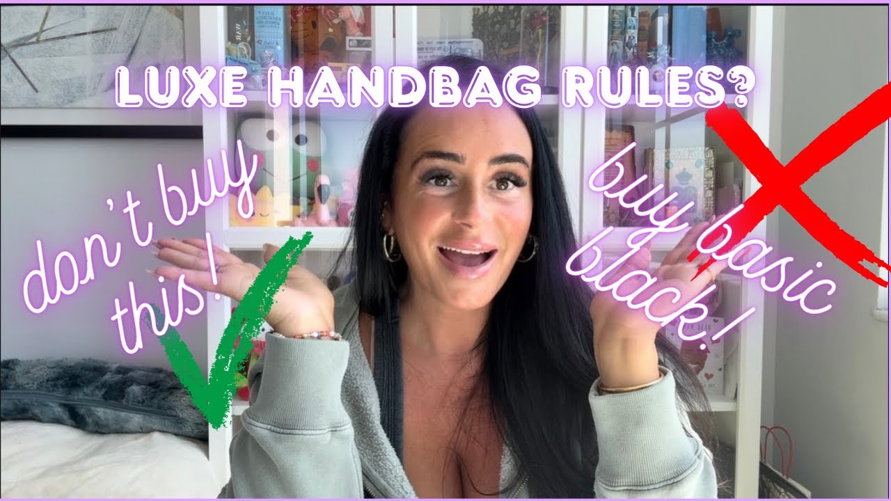 Don’t be Basic! Debunking Luxury Handbag Collection “Rules”! 