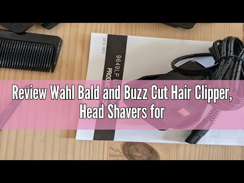 Review Wahl Bald and Buzz Cut Hair Clipper, Head Shavers for Bald Men, Bald Shaver, Short Haircuts,