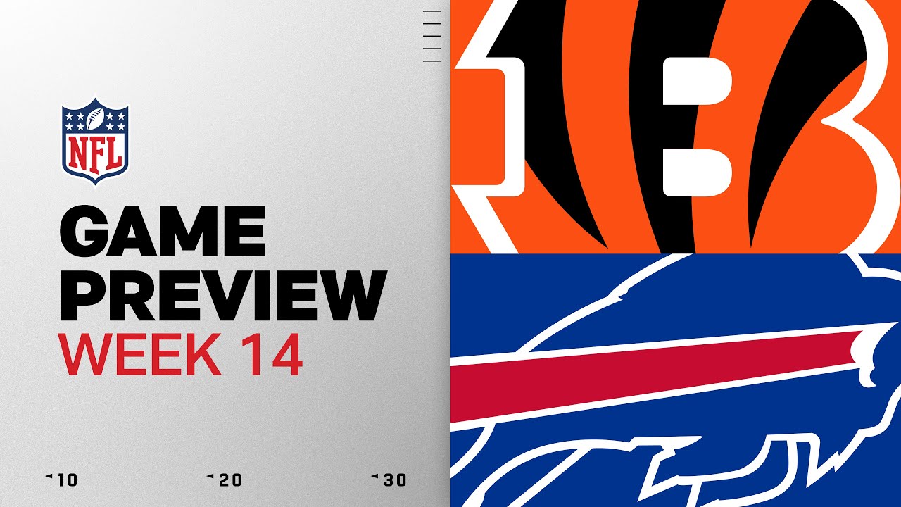 Cincinnati Bengals vs Buffalo Bills | Week 14 Game Preview