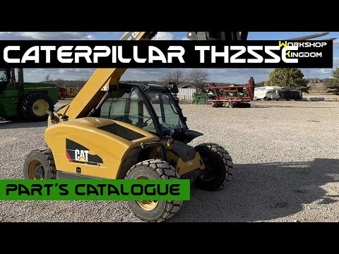 CATERPILLAR TH255C + ENGINE Parts Catalogue Manual - ENGLISH - Download PDF