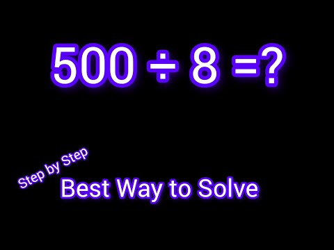 500 Divided by 8 ||500 ÷ 8||How do you divide 500 by 8 step by step?||Long Division||500/8