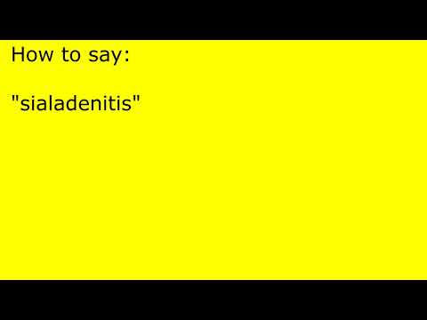 How to pronounce sialadenitis