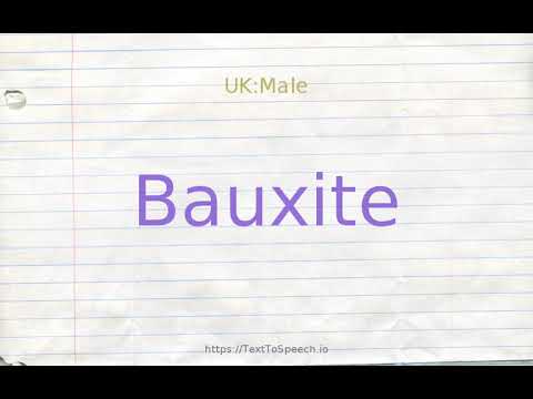 How to pronounce bauxite