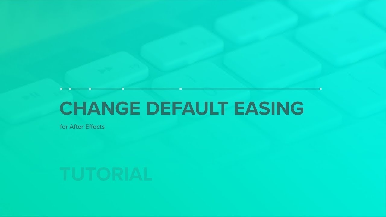 Change Default Easing for After Effects Tutorial