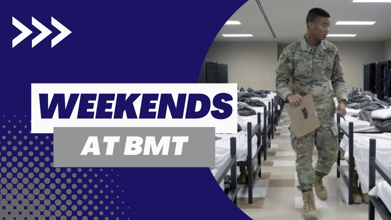 Weekends during Basic Training