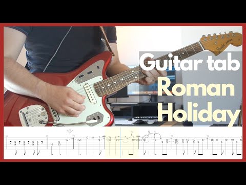 Fontaines D.C. - Roman Holiday (Guitar tabs)