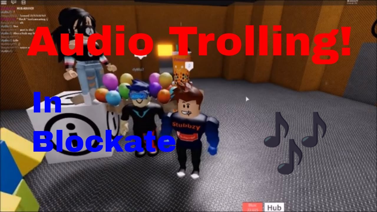 Audio Trolling In Blockate!