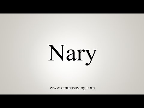How To Say Nary